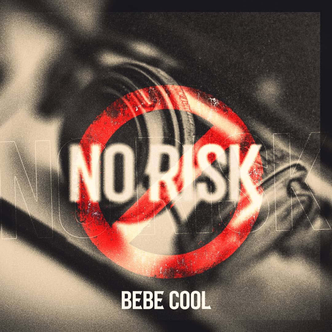 Bebe Cool Set To Ignite Uganda’s Music Scene with New EP No Risk On ...